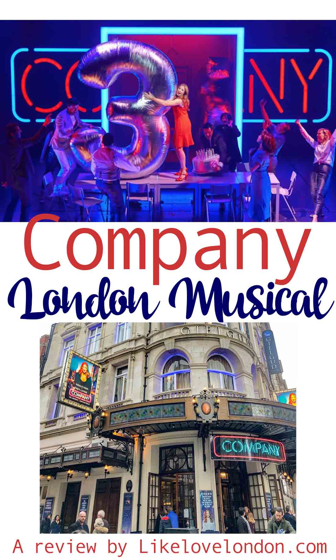 Company Westend Musical review - Like Love London