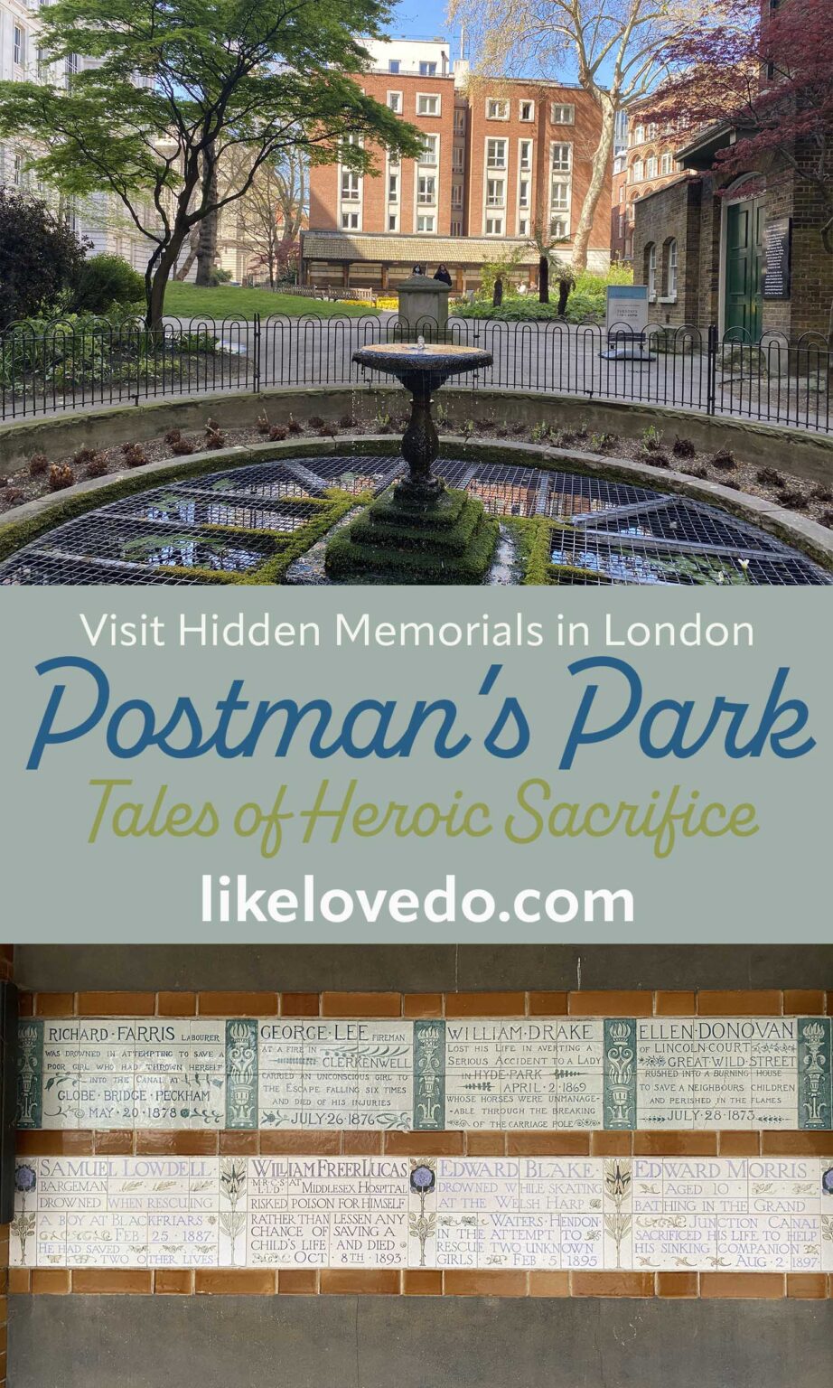 Postmans Park Everything you Need to Know - Like Love London